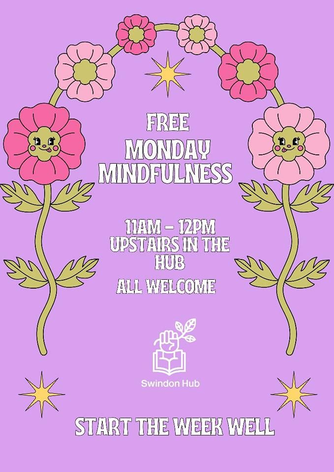 Swindon people invited to start their week well with Monday mindfulness ...